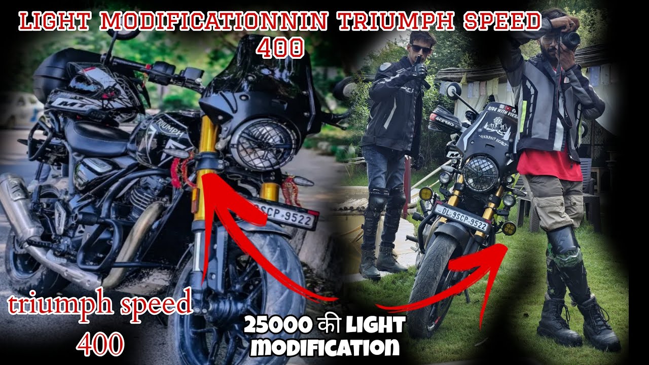 25000 की light modification||triumph speed 400@palvishnuvlog - YouTube