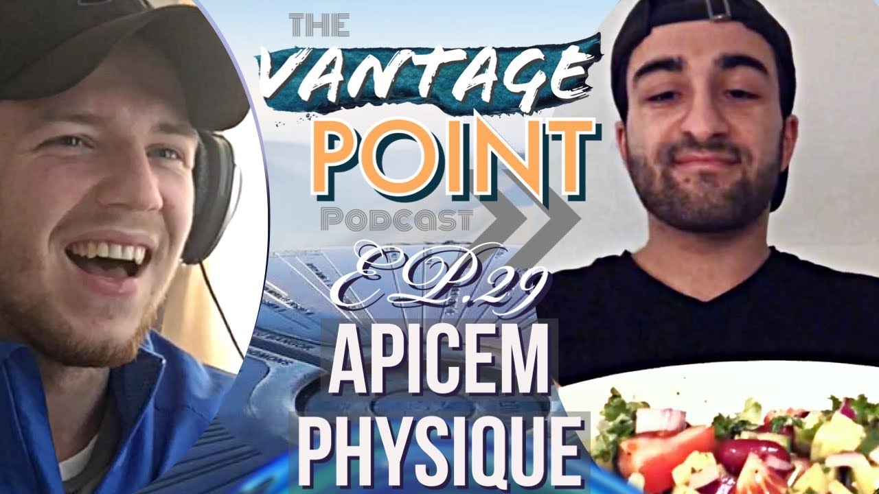 Apicem Physique - VANTAGE POINT EP.29 - YouTube