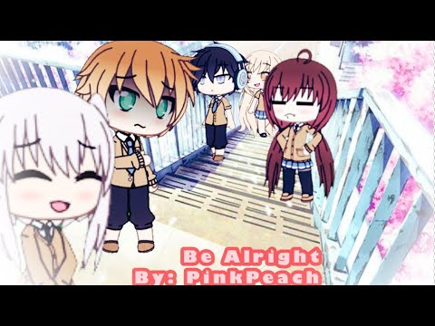Be Alright (Gacha Life) - Music Video - YouTube