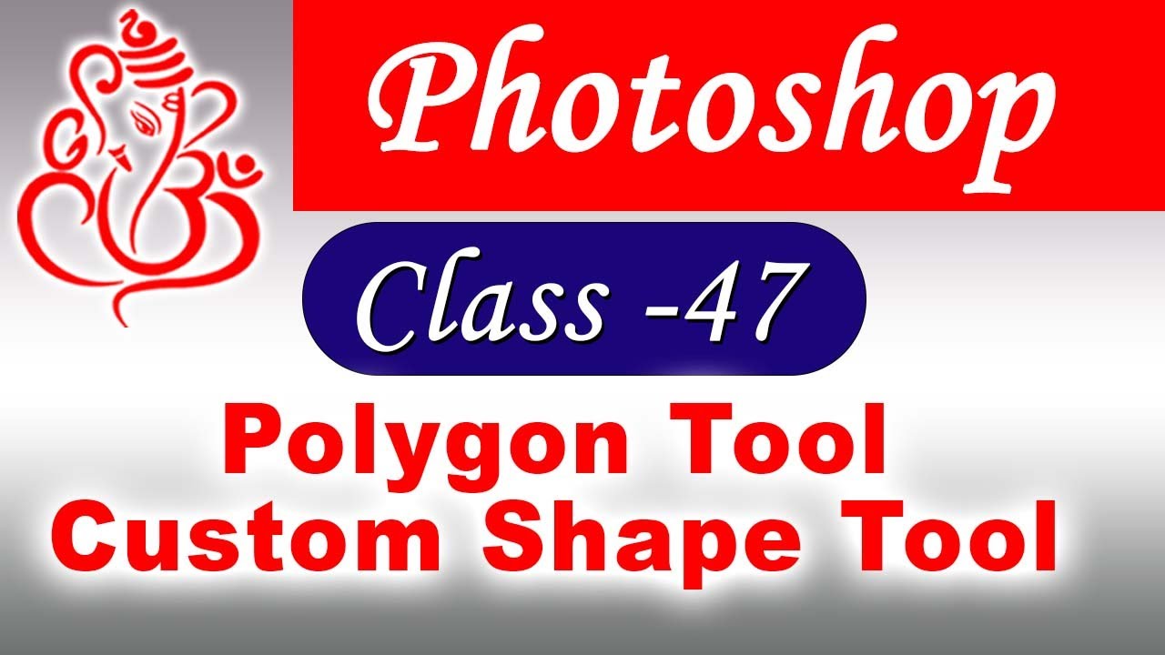 Adobe Photoshop class 47 Polygon Tool Custom Shape tool in Nepali || By ...