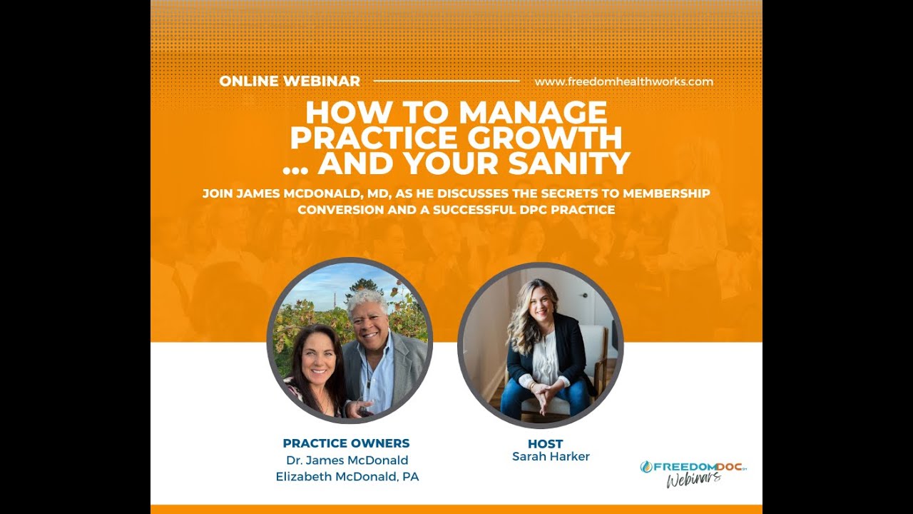 How to manage patient growth and your sanity! - FreedomDoc Webinar ...