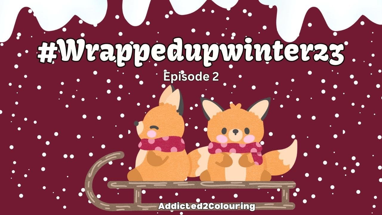 Wrapped Up Winter 23 - Episode 2 - YouTube