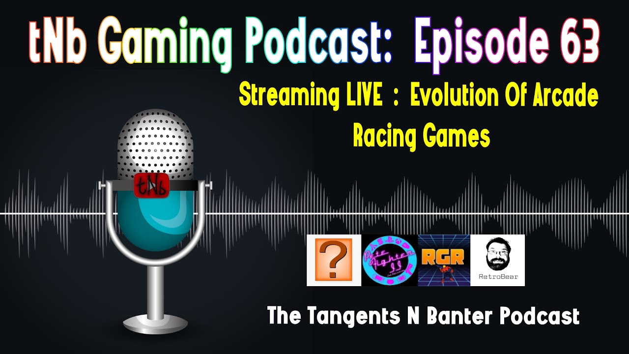 The tNb Gaming Podcast #63 : Evolution Of Arcade Racing Games - YouTube