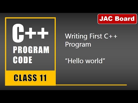 First C++ Program "Hello World" | Class 11 & 12 | JAC Board - YouTube