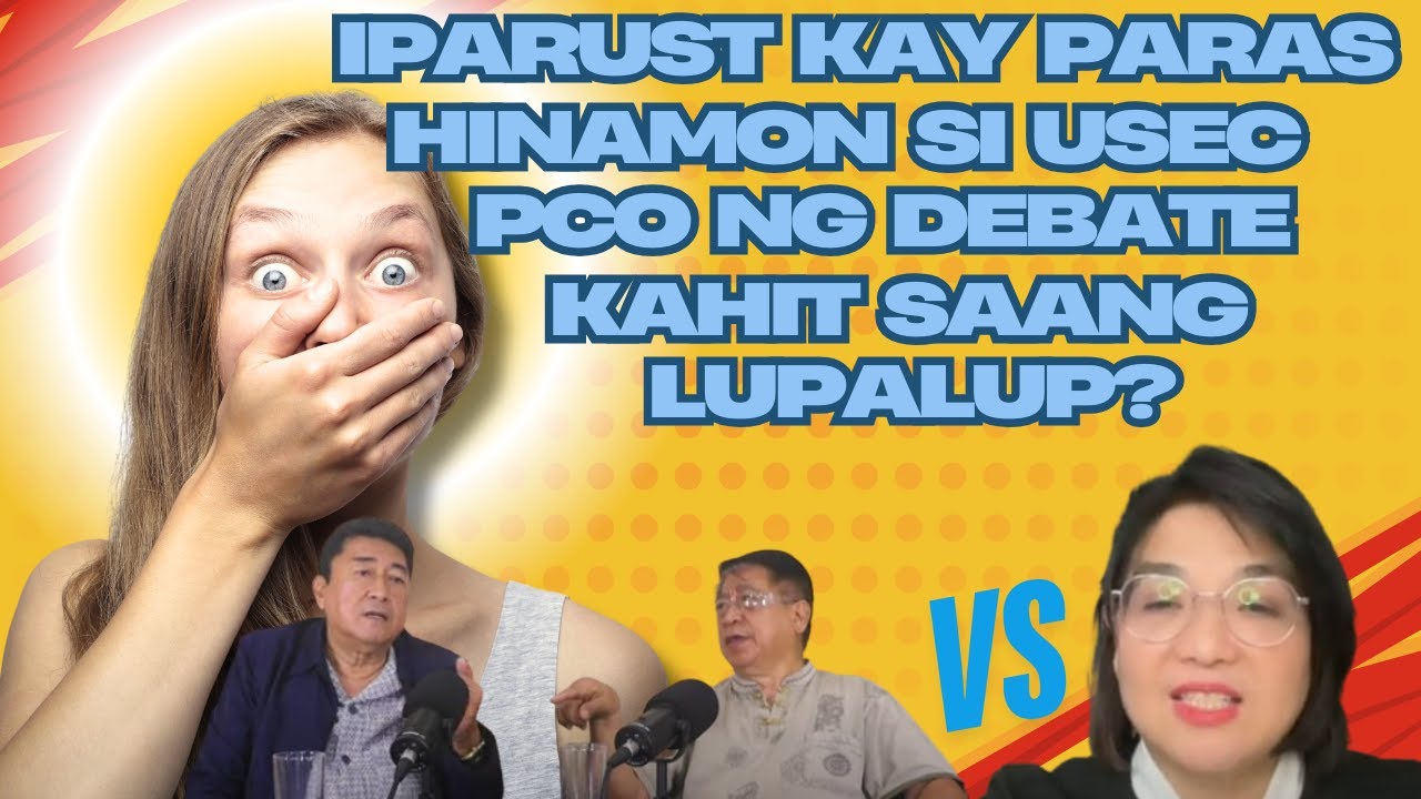 IPA-RUST KAY PARAS HINAMON NG DEBATE SI USEC CASTRO KAHIT SAANG LUPALUP ...