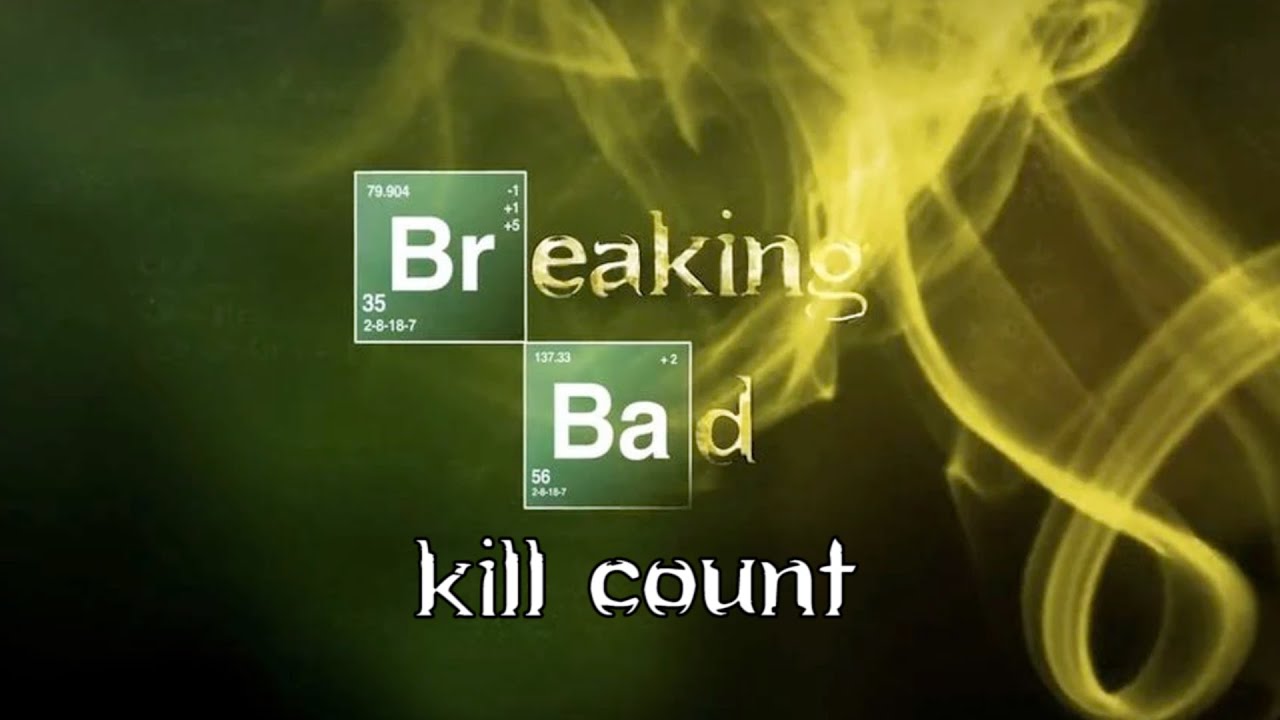 Breaking Bad/Better Call Saul KILL COUNT (Walter, Jesse, Mike, Gus ...