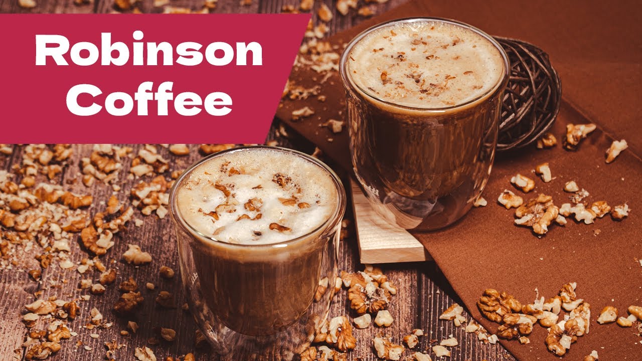 Robinson Coffee with Walnuts | Creamy Coconut & Walnut Coffee Recipe ...