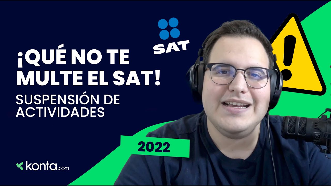 ¡Presenta el aviso de Suspensión o Reanudación de Actividades en el SAT ...