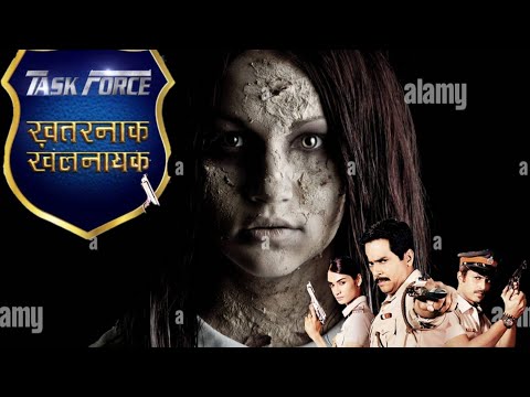 Super cops super villain episode 18| task force khatrnak khalnayak episode18| new anjan series 