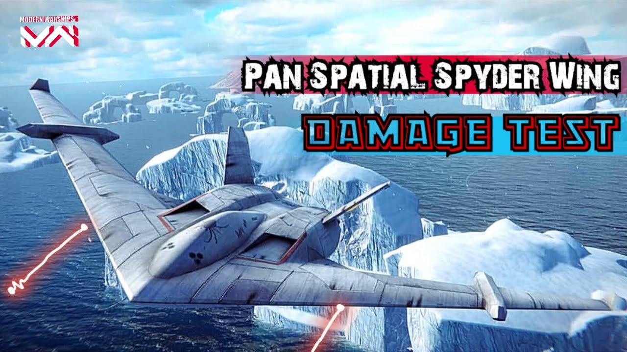 damage test - Pan Spatial Spyder Wing - MODERN WARSHIPS - YouTube