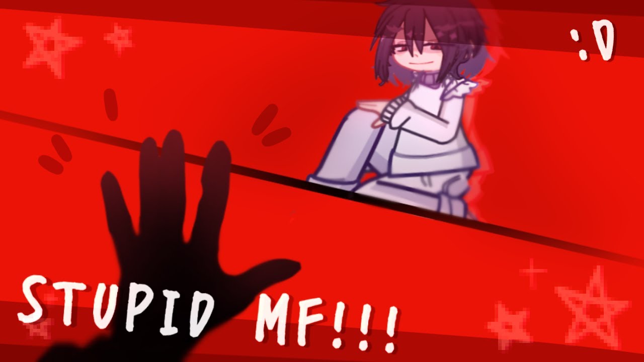 YOU STUPID MF!! || BSD || Sigma angst || Gacha life 2 - YouTube