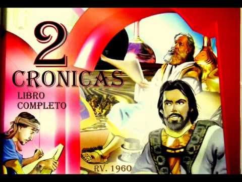 2 Crónicas Libro Completo; Biblia Hablada, RV.1960 - YouTube