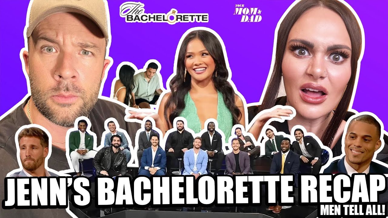 Your Mom & Dad: Jenn’s Bachelorette Recap - MEN TELL ALL (Our Roman ...
