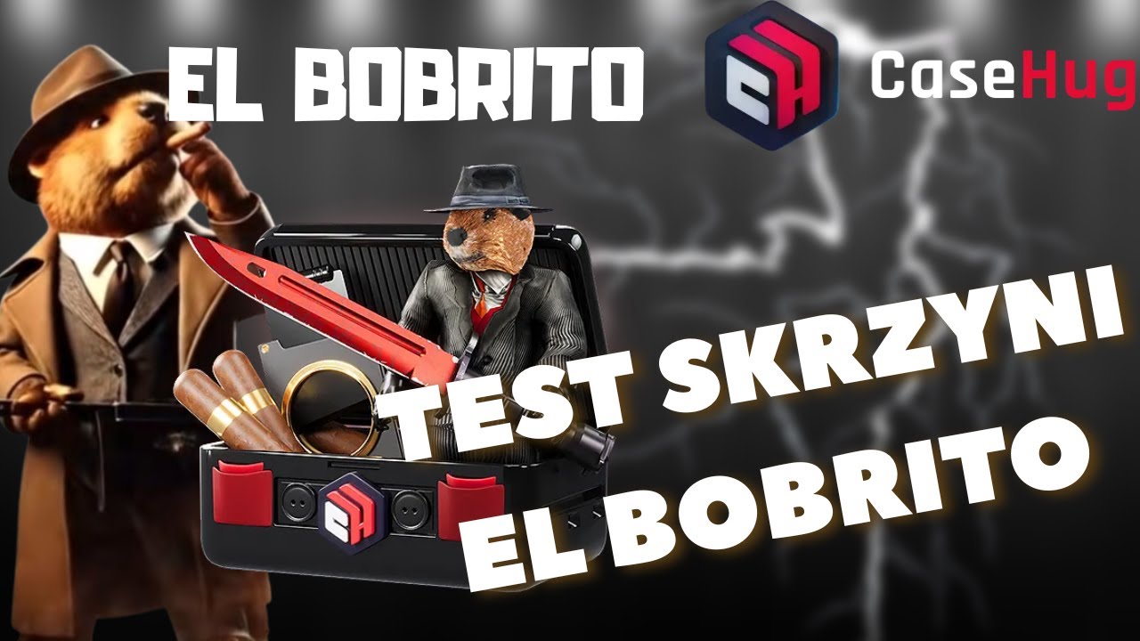 EL BOBRITO BANDITO DA PROFIT NA CASEHUG ??? - YouTube