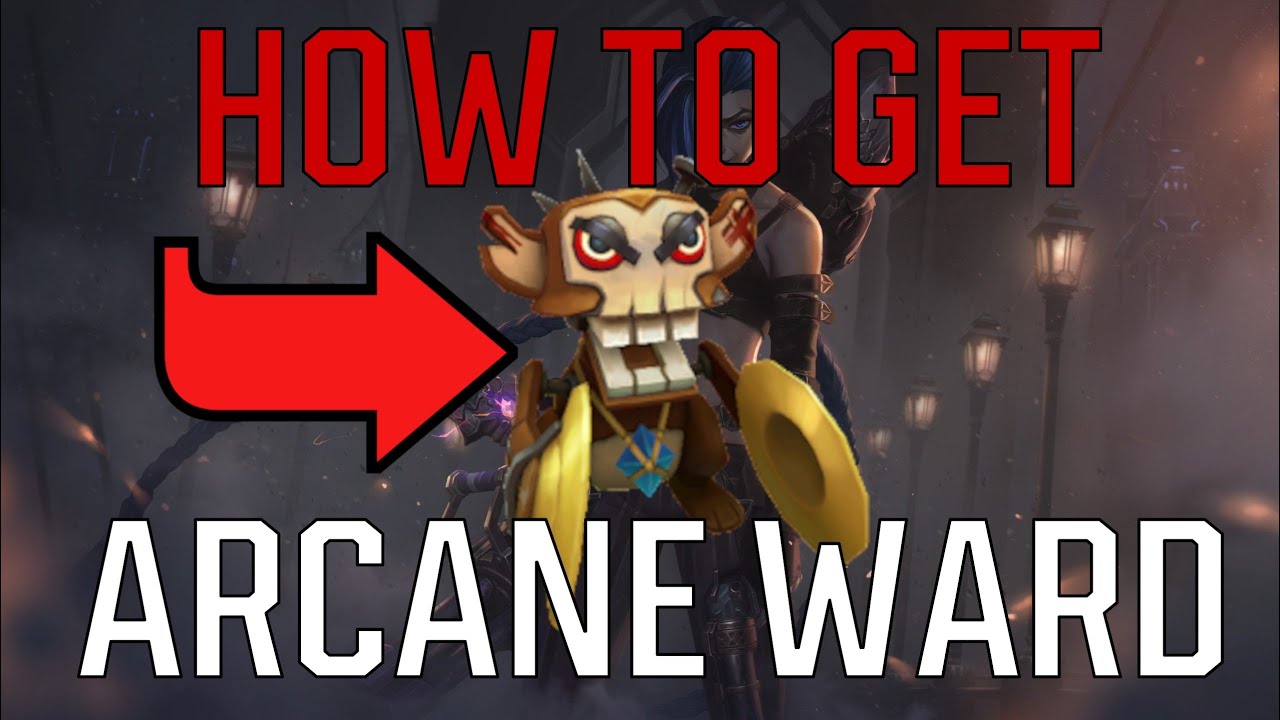 HOW TO GET ARCANE WARD SKIN | RIOT X ARCANE FREE REWARDS - YouTube