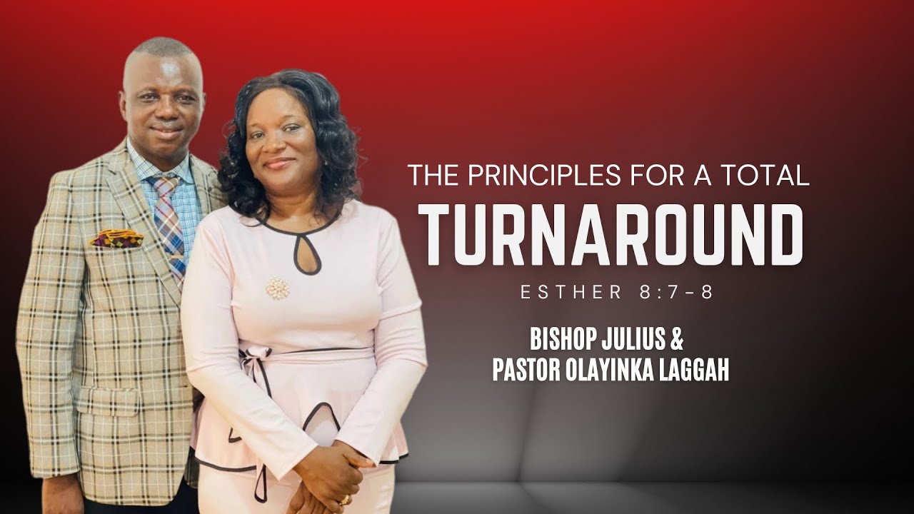 "The Principles for A Total Turnaround" | Esther 8:7-8 - YouTube