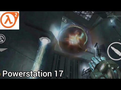 Half-Life 2 Android : Powerstation 17 Full Walkthrough - YouTube