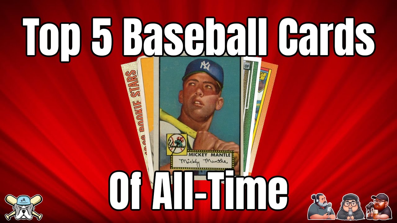 Top 5 Baseball Cards Of ALL-TIME! - YouTube