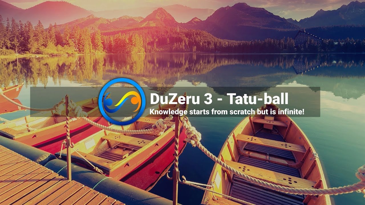 DuZeru 3 - Tatu ball - Knowledge starts from scratch but is infinite - YouTube