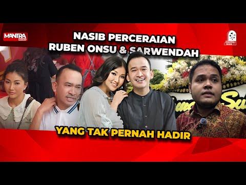 SARWENDAH TIDAK PERNAH HADIRI SIDANG, BEGINI NASIB PERCERAIAN DENGAN RUBEN ONSU - YouTube
