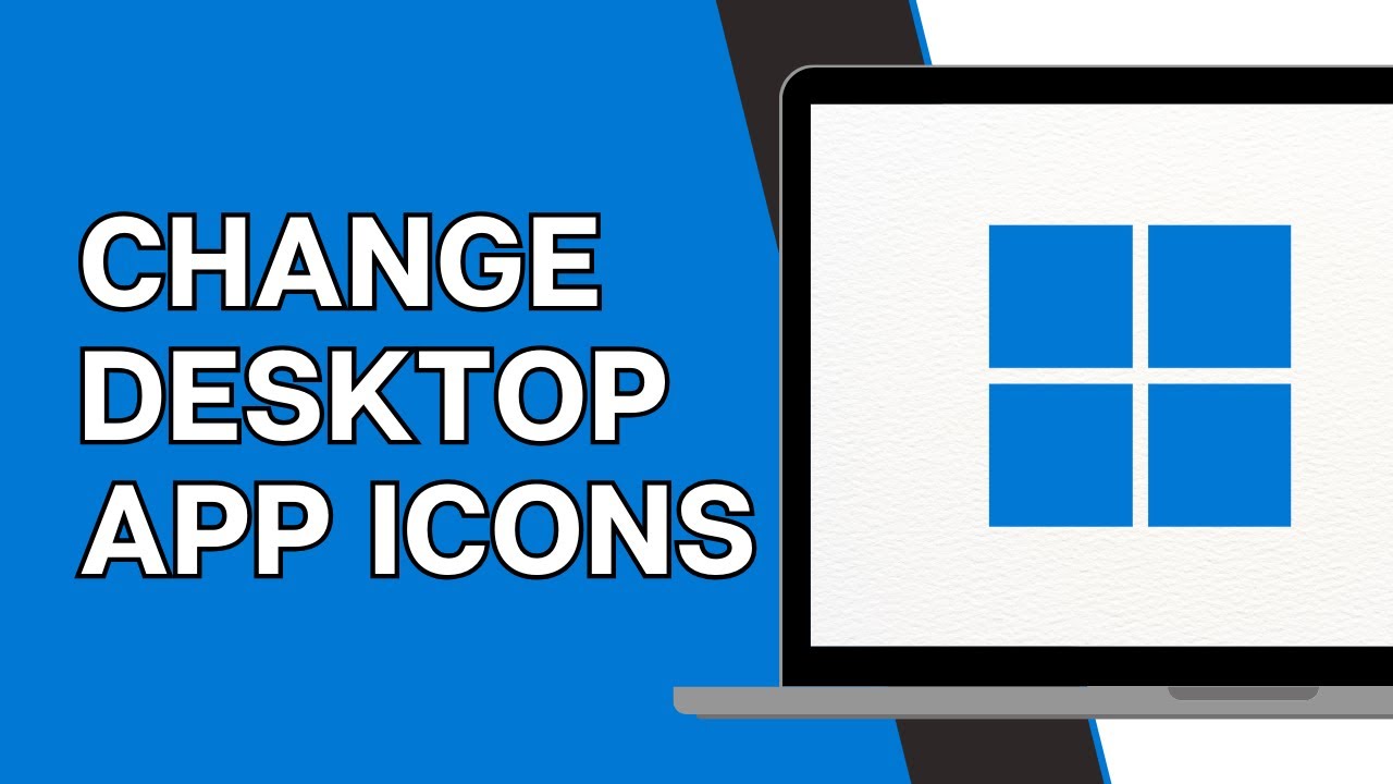 How To Change App Icons On Windows 11 - YouTube