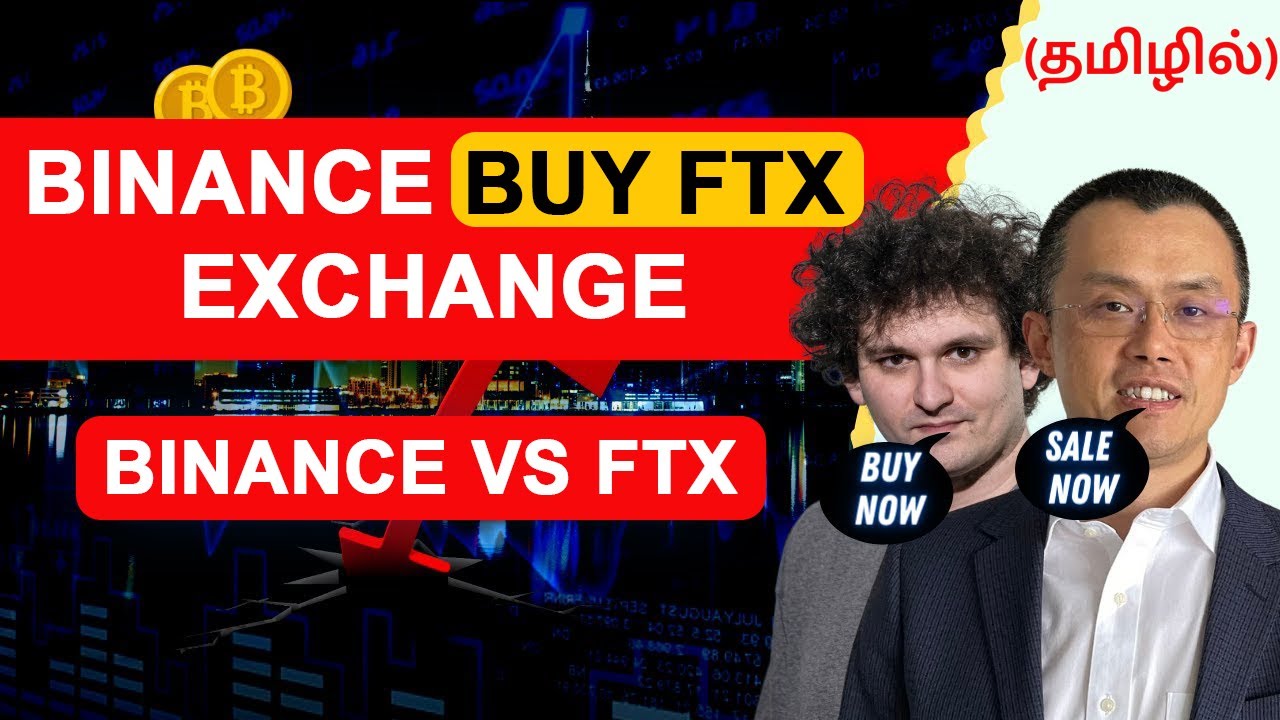 Binance buy FTX | Binance and FTX | FTX vs Binance issues | FTT token ...