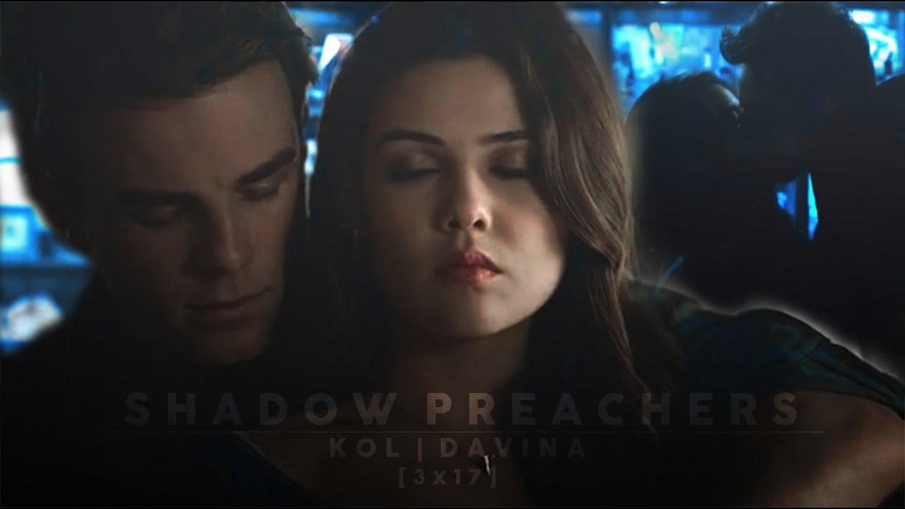 Kol & Davina || Shadow Preachers [3x17] - YouTube