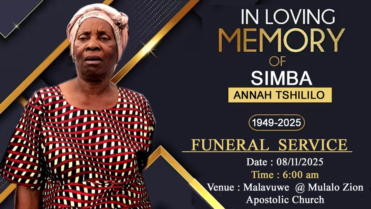 FUNERAL SERVICE OF MRS SIMBA ANNAH TSHILILO - YouTube