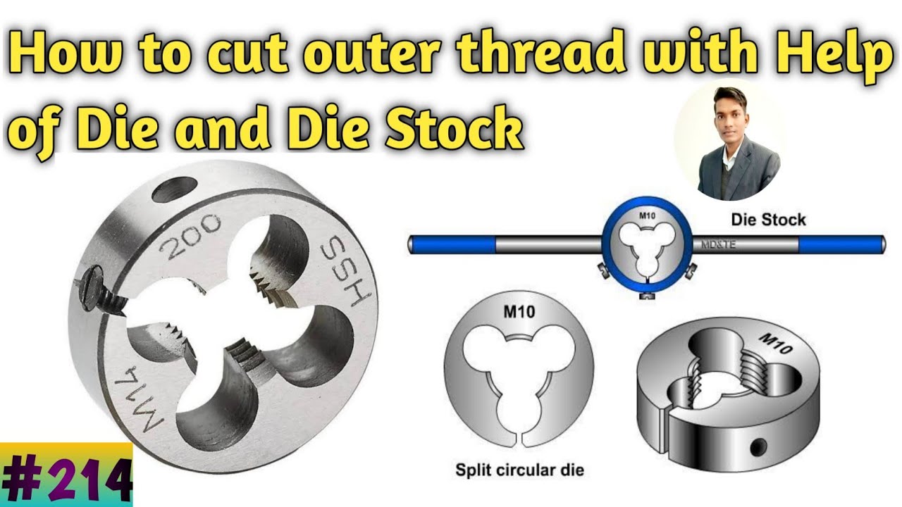 How to Cut External Thread with help of Die & Die Stock ( In Hindi ...