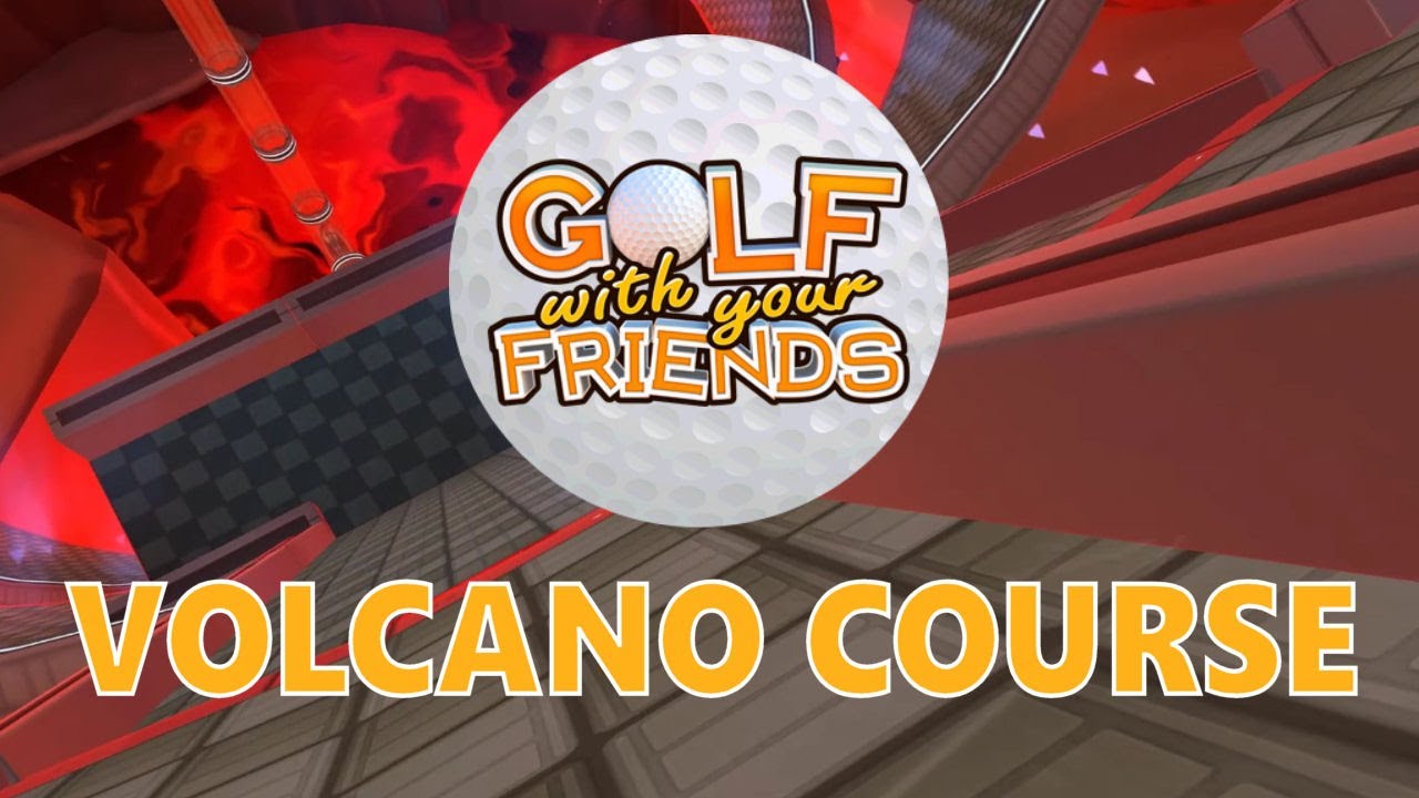 Golf with Friends Volcano Levels Gameplay - YouTube