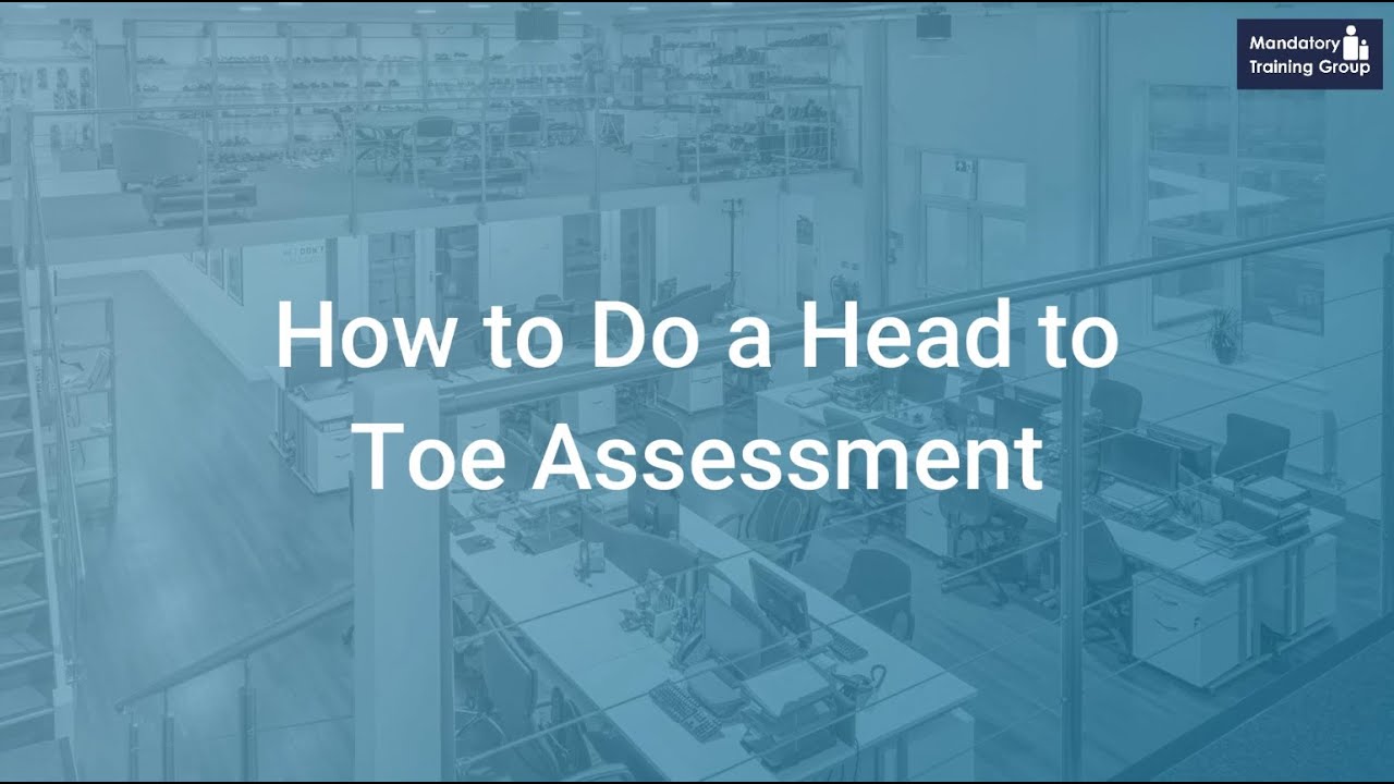 How to Do a Head to Toe Assessment | First Aid Training Courses - YouTube