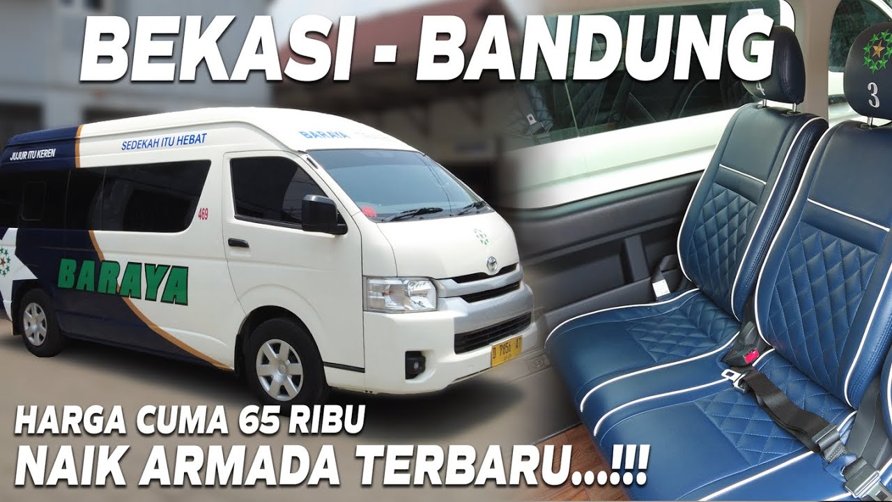 TERMURAH NAIK ARMADA TERBARU...!!! TRAVEL BARAYA BEKASI BANDUNG - YouTube