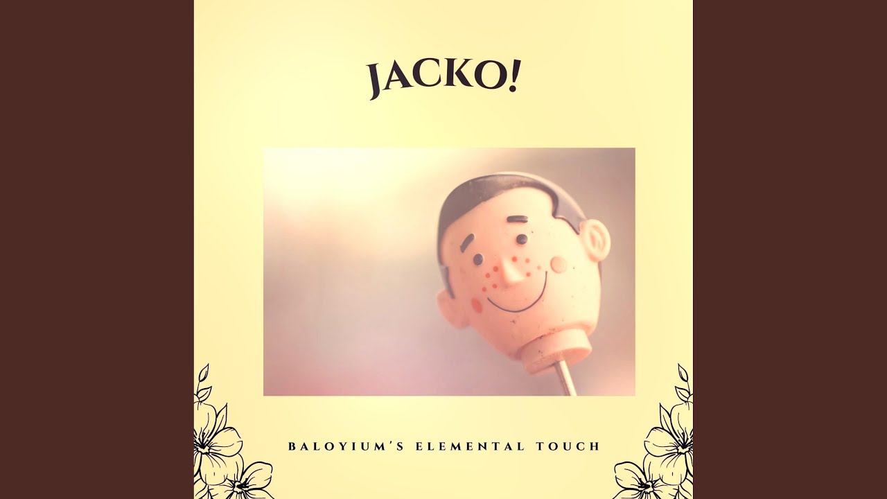 Jacko! (The Elemental Touch) - YouTube