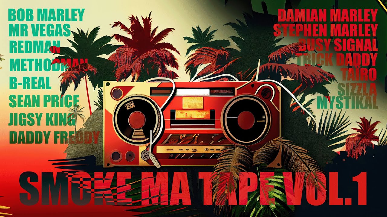 "Smoke Ma Tape Vol.1" | 🌱 420 STONER MIX 🌱 | The Best Reggae & Hip-Hop ...