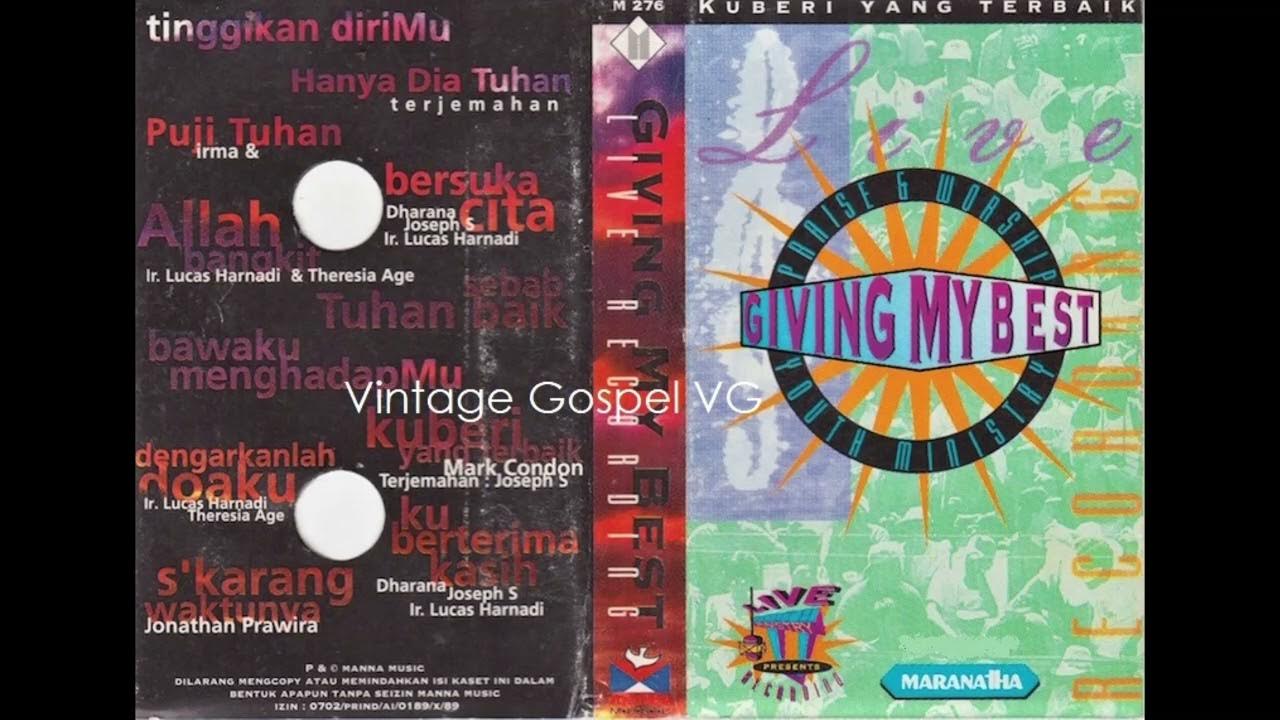 S'bab Tuhan Baik (For The Lord Is Good) - Giving My Best / GMB (1996) - YouTube