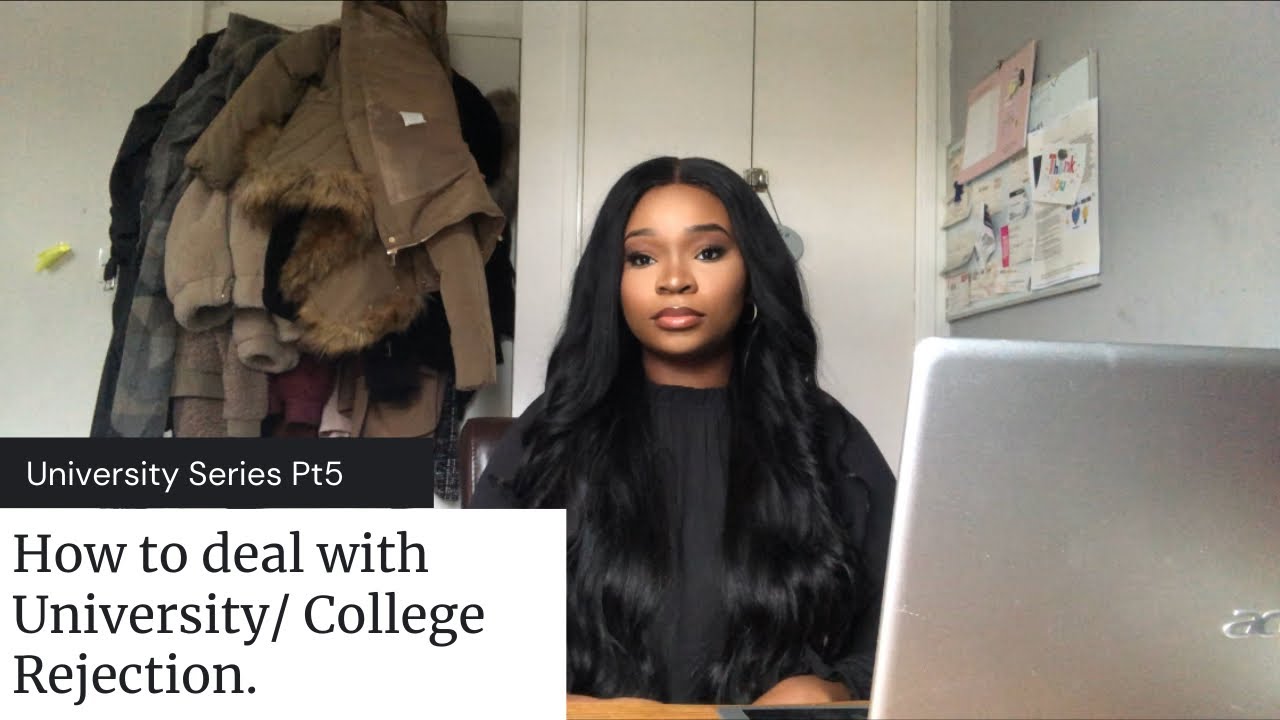 How to deal with university/college rejection. - YouTube