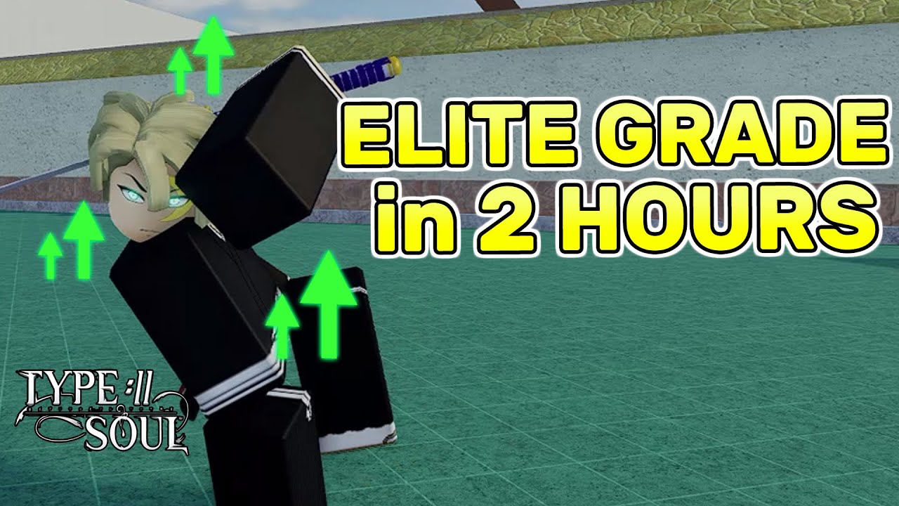 (Soul Reaper) How To Get Elite Grade In 2 Hours! | Type Soul Guide - YouTube