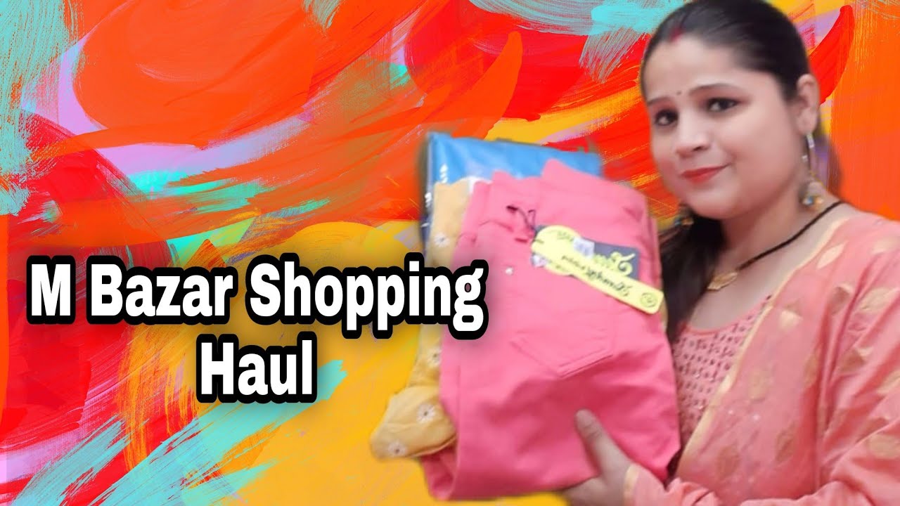M Bazar Shopping Haul ||M Bazar Lucknow 2021 || M Bazar market Lucknow ...
