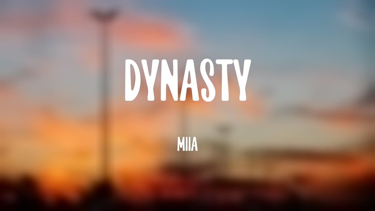Dynasty - Miia Lyrics-exploring 🪴 - YouTube