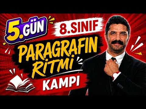 8.SINIF | Paragrafın Ritrmi Kampı | 5.GÜN | Rüştü Hoca