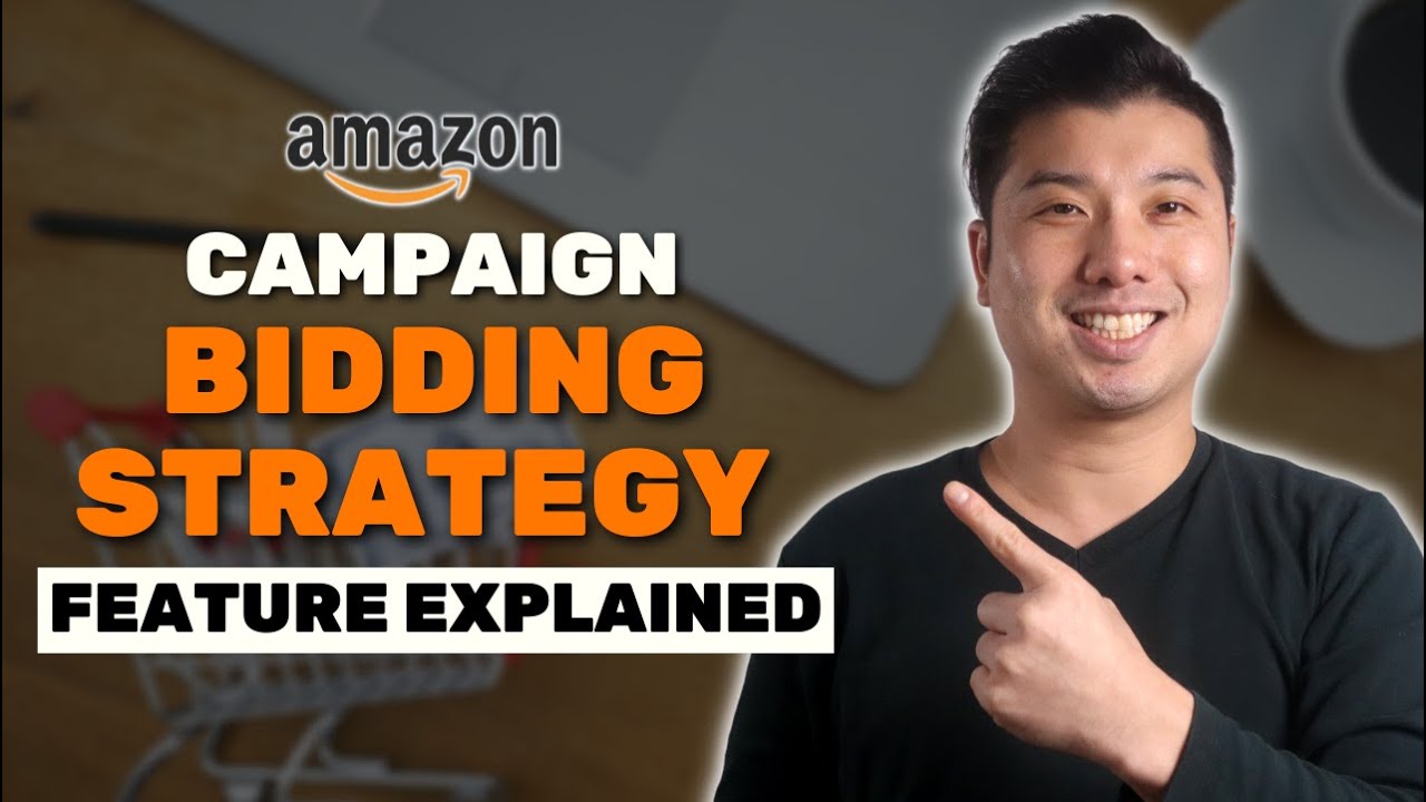 Amazon PPC Campaign Bid Strategy Explained - YouTube