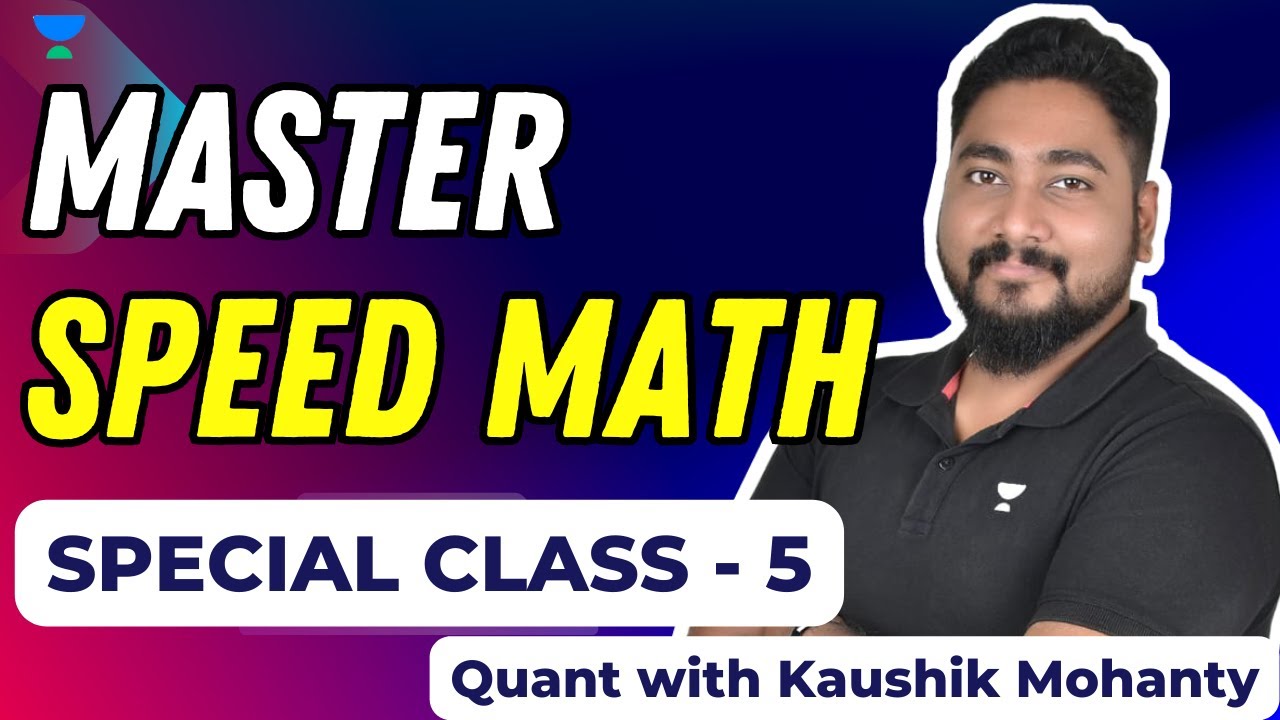 Master Speed Math Series [Special Class 5] Kaushik Mohanty - YouTube