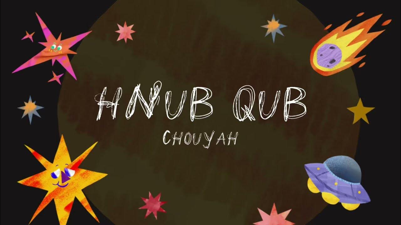 Hnub Qub - Chouyah | Official Lyrics Video - YouTube