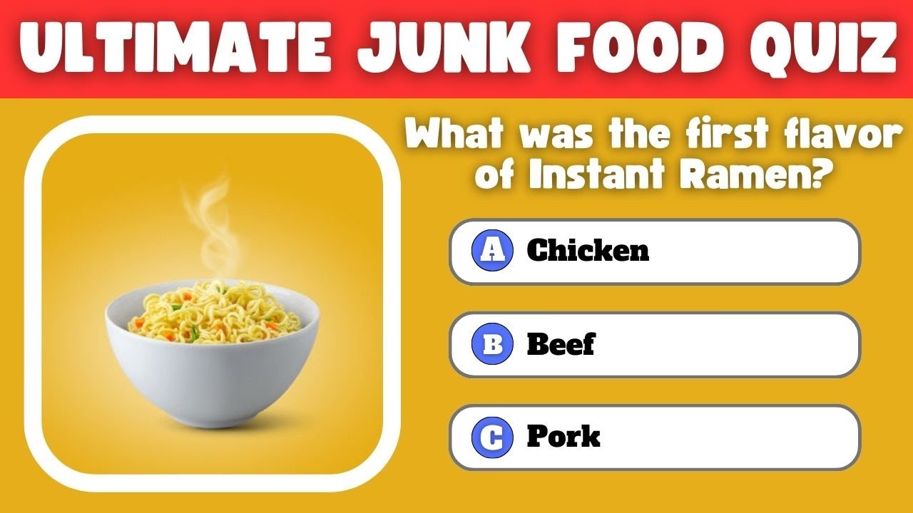 🍕ULTIMATE JUNK FOOD TRIVIA QUIZ! CAN YOU SCORE 100%? 🍫 - YouTube