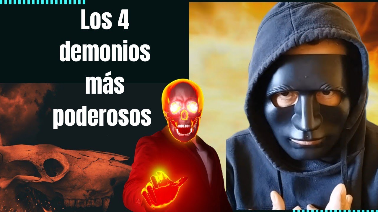 Los 4 Demonios Más Poderosos | Características - YouTube