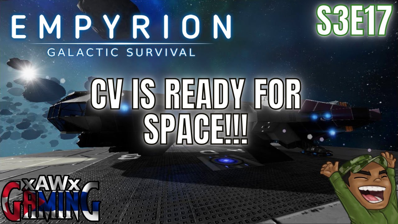 Empyrion | CV is Ready!!! | S3E17 - YouTube