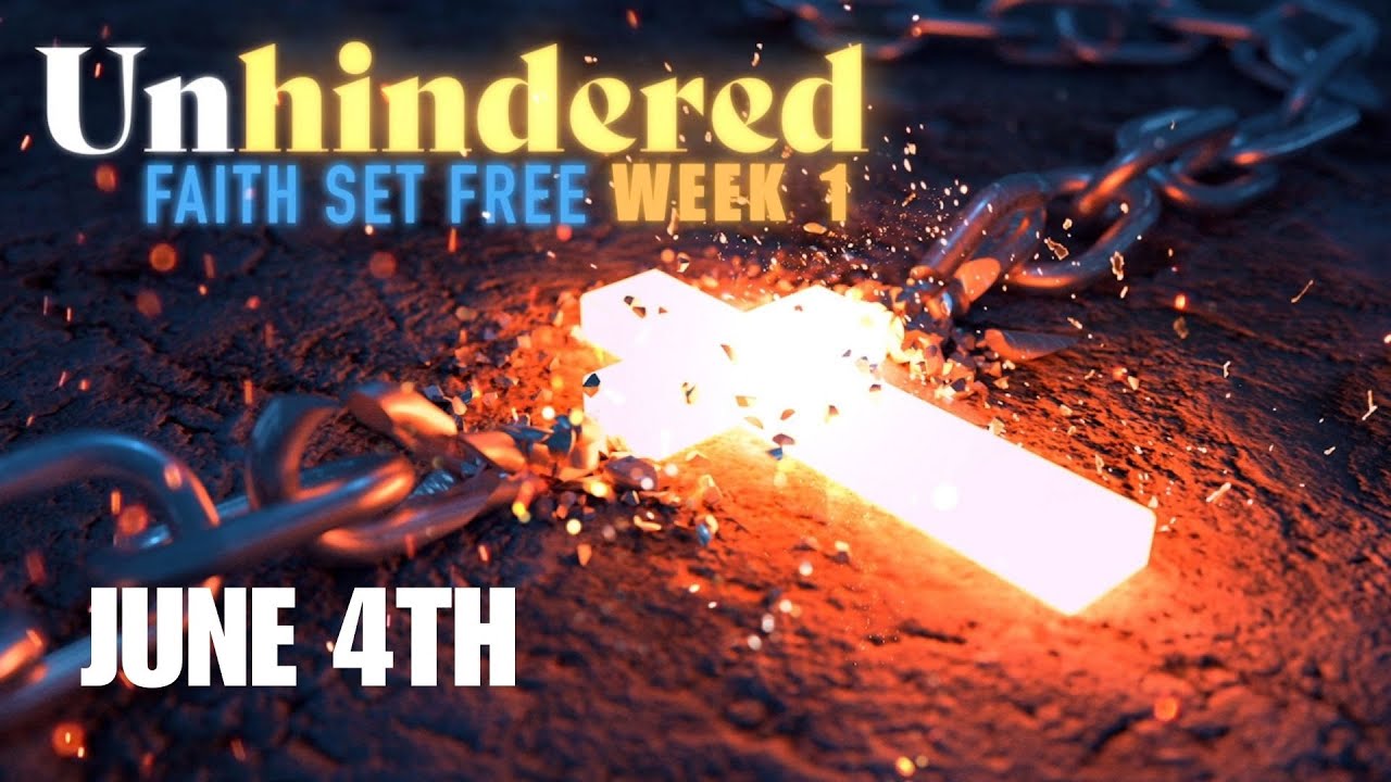 Unhindered Series Week 1 - YouTube