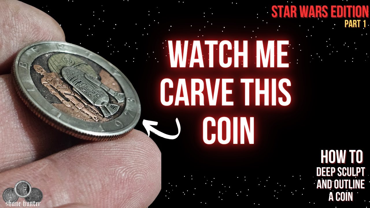 How to Deep Sculpt & Outline a Coin – Star Wars Edition (Part 1) | R2D2 ...