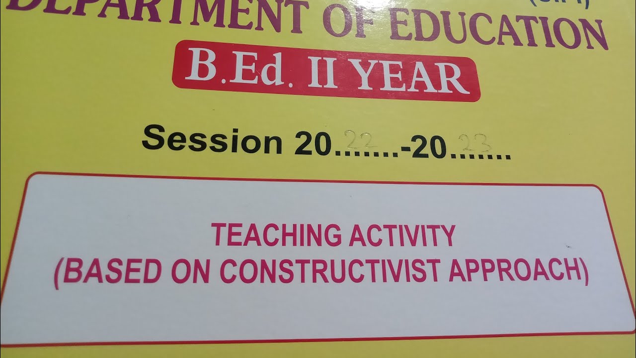 B.Ed.2nd Practical File | Lesson Plan Based on Constructivist Approach ...