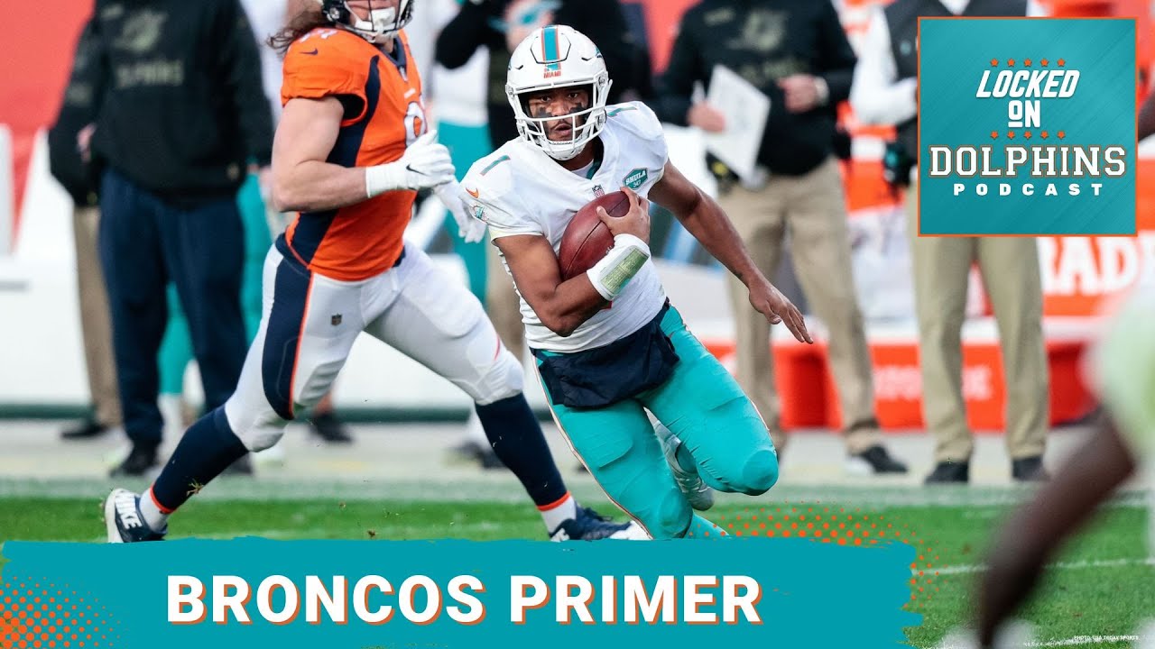 Miami Dolphins Week 3 Introductory Primer Versus Denver Broncos - YouTube
